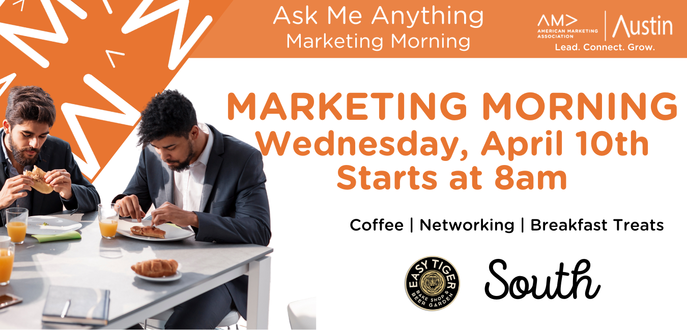 Month Year Marketing Morning | Austin AMA